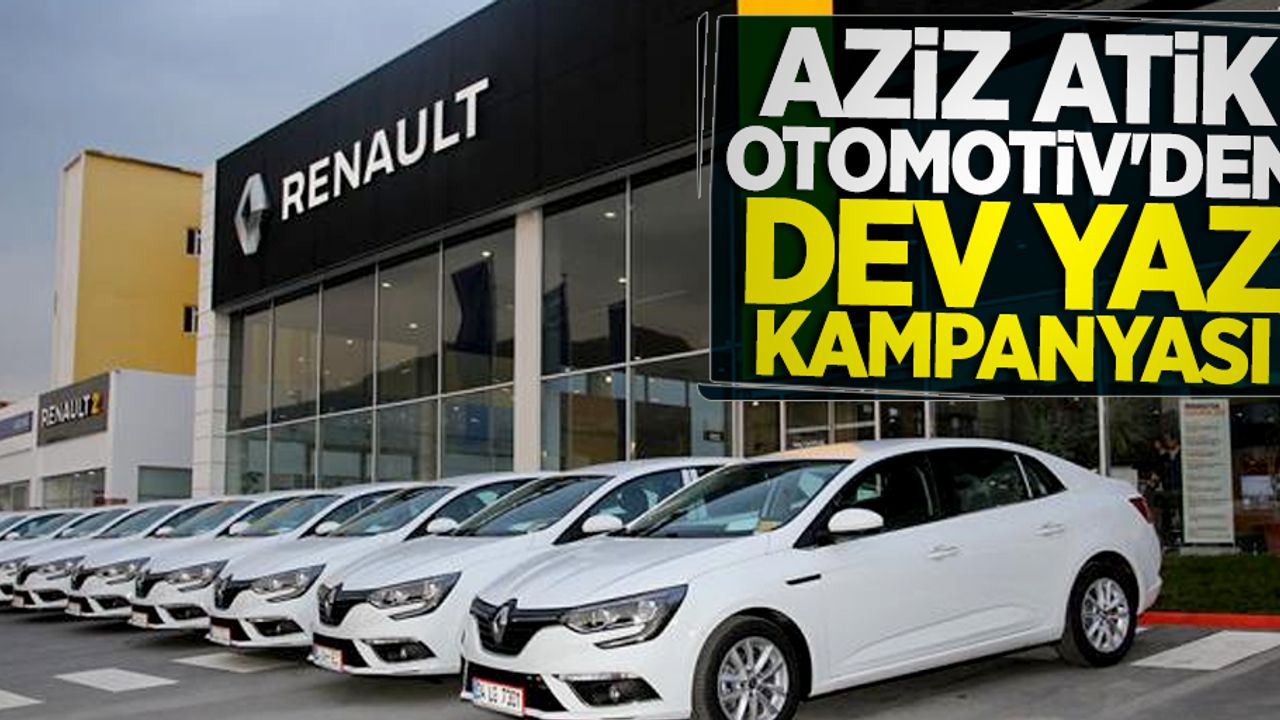 Aziz Atik Otomotiv'den dev yaz kampanyası - Samsun Haber | Samsun Son ...