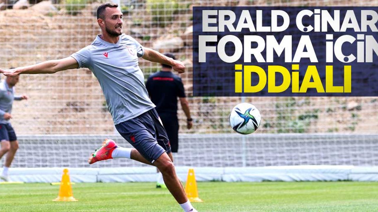 Erald Çinari forma için iddialı - Samsun Haber | Samsun Son Dakika ve ...