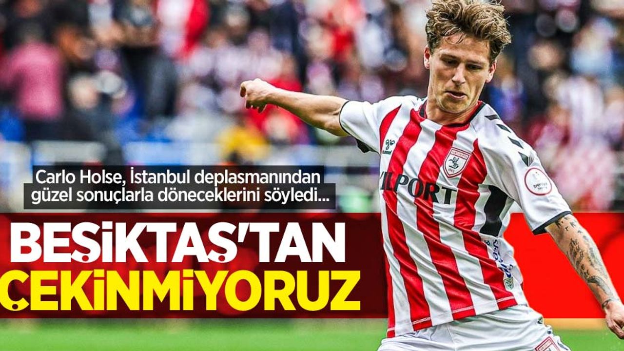 Carlo Holse, İstanbul deplasmanından güzel sonuçlarla döneceklerini ...