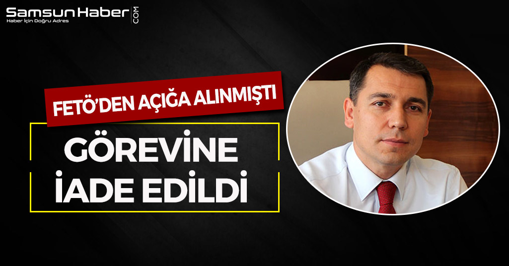 Dursun Mehel Görevine İade Edildi - Samsun Haber | Samsun Son Dakika ve ...