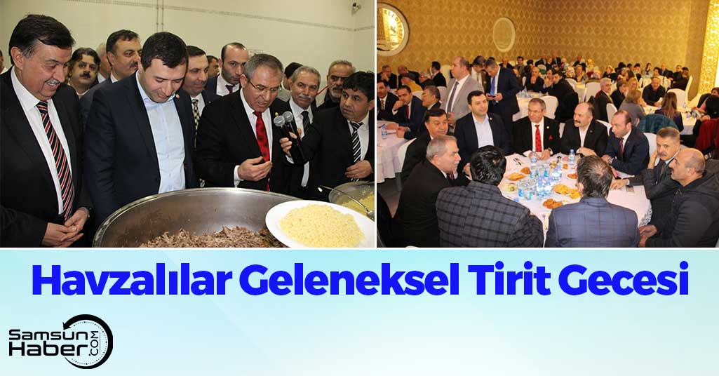 Havzalılar Geleneksel Tirit Gecesi - Samsun Haber | Samsun Son Dakika ...