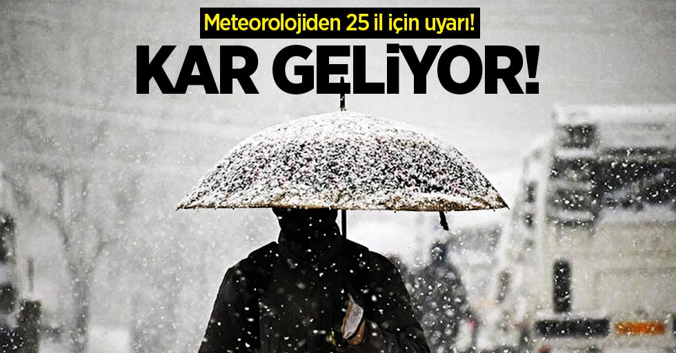 Meteorolojiden 25 il için uyarı! Kar geliyor - Samsun Haber | Samsun ...