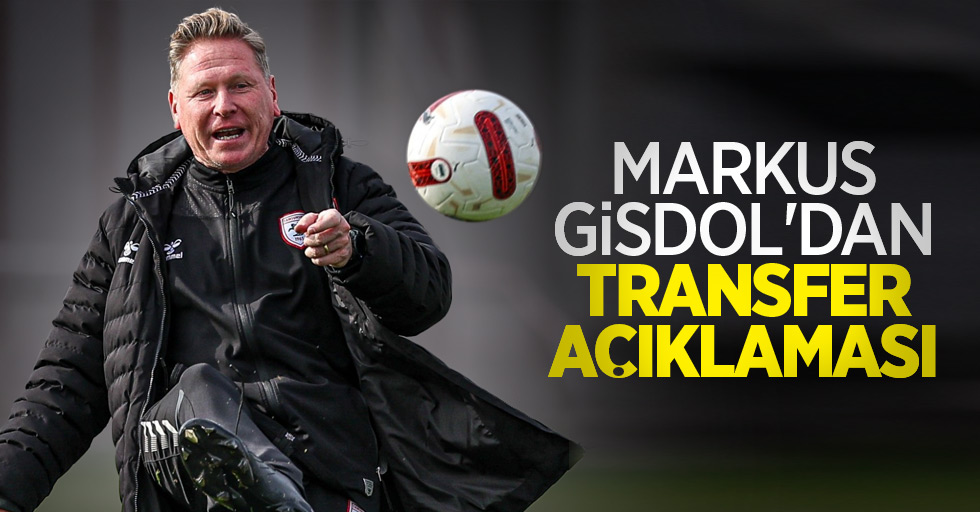 Markus Gisdol'dan TRANSFER AÇIKLAMASI - Samsun Haber | Samsun Son ...