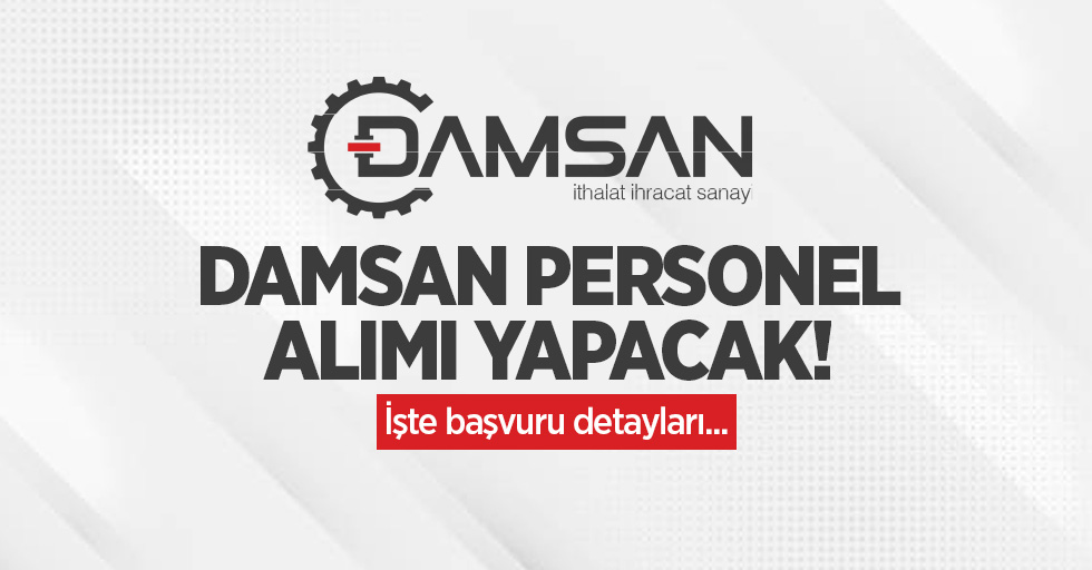 DAMSAN personel alımı yapacak! İşte başvuru detayları... - Samsun Haber ...