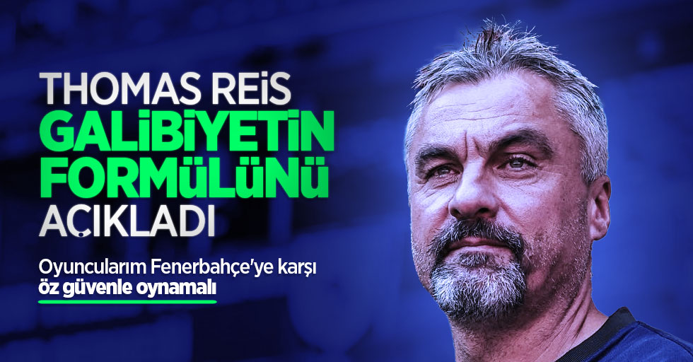 Thomas Reis galibiyetin formülünü açıkladı: "Oyuncularım Fenerbahçe'ye ...