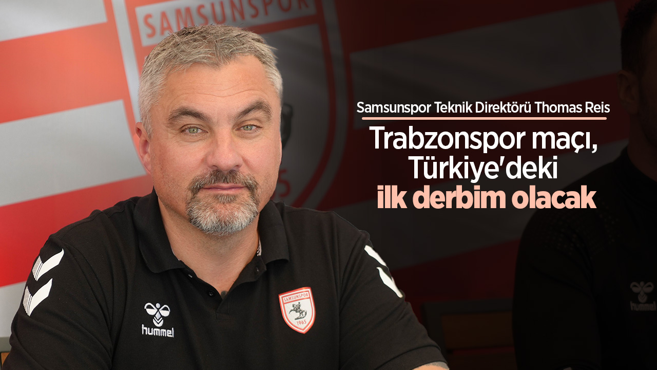Thomas Reis: "Trabzonspor maçı, Türkiye'deki ilk derbim olacak ...