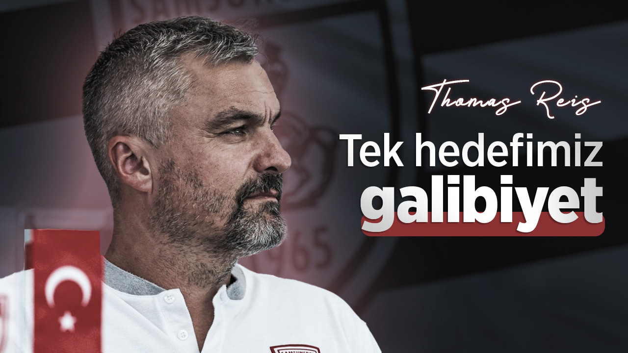 Thomas Reis: Tek hedefimiz galibiyet - Samsun Haber | Samsun Son Dakika ...